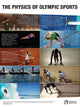 The Physics of Olympic Sports